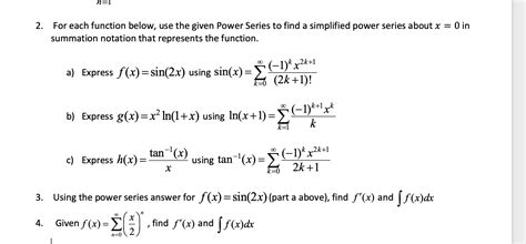 Solved For Each Function Below Use The Given Power Chegg