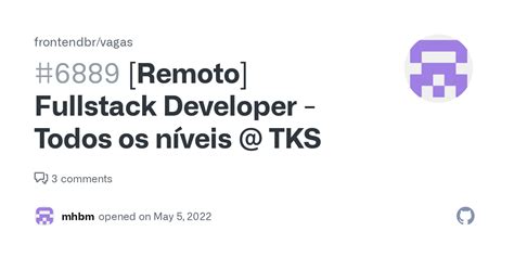 Remoto Fullstack Developer Todos Os Níveis Tks · Issue 6889