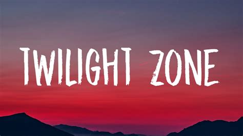 Ariana Grande Twilight Zone Lyrics Youtube