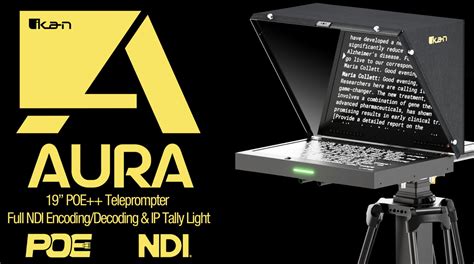 Ikan Aura Pt419w Ndi Worlds First Teleprompter That Combines Full Ndi