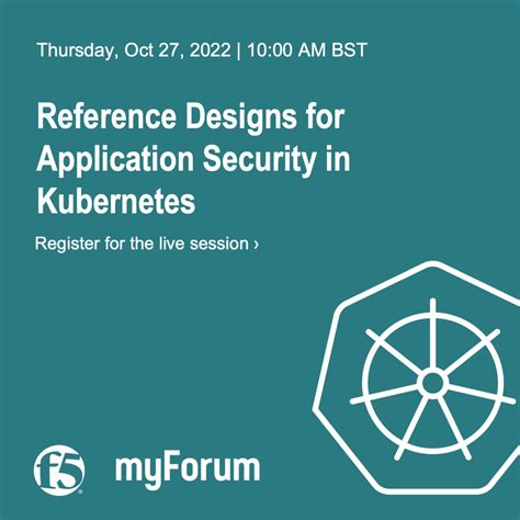 f5 linkedin‘de reference designs for application security in kubernetes