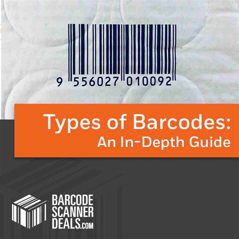 Types Of Barcodes An In Depth Guide