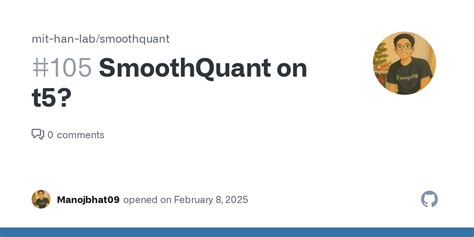 Smoothquant On T Issue Mit Han Lab Smoothquant Github