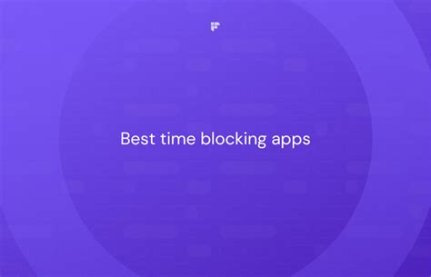 8 Time Blocking Apps To Boost Productivity Fireflies