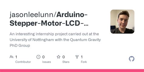 GitHub Jasonleelunn Arduino Stepper Motor LCD Control Project An Interesting Internship