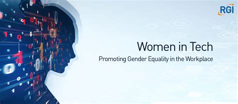 Women In Tech Promoting Gender Equality In The Workplace Rgi Magazine