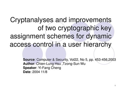 Cryptanalyses And Improvements Of Two Cryptographic Key Assignment