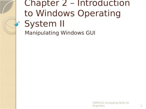 Pptx Chapter 2 Introduction To Windows Operating System Ii