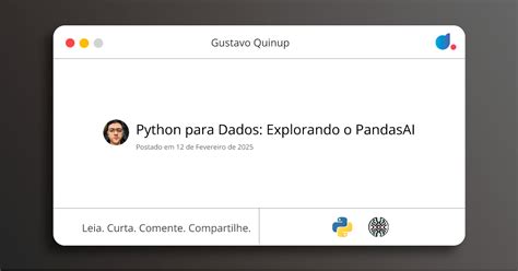 Python Para Dados Explorando O Pandasai Gustavo Quinup Python Ia