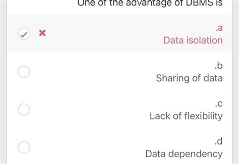 Solved One Of The Advantage Of Dbms Is X A Data Isolation Solved One Of The Advantage Of Dbms Is X A Data Isolation