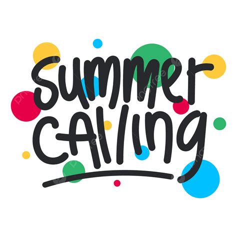 Summer Calling Text Handwriting Vector Summer Calling Summer Calling Png And Vector With