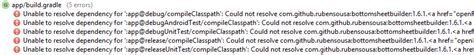 Android Unable To Resolve Dependency For Appdebugcompileclasspath