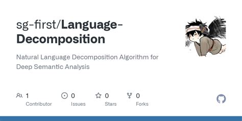 Github Sg Firstlanguage Decomposition Natural Language