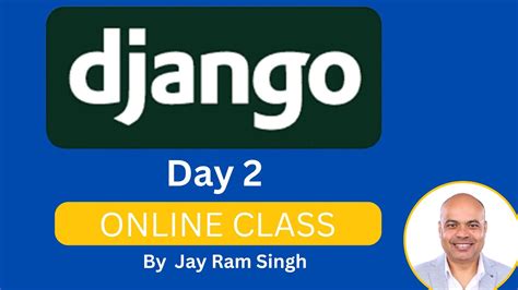 Django Framework Day 2 Models What Is Model In Django Access Django Admin Youtube