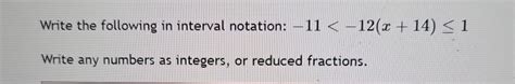 Solved Write The Following In Interval Notation Chegg