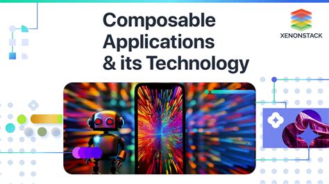 Composable Applications And Its Technology Know Everything Here