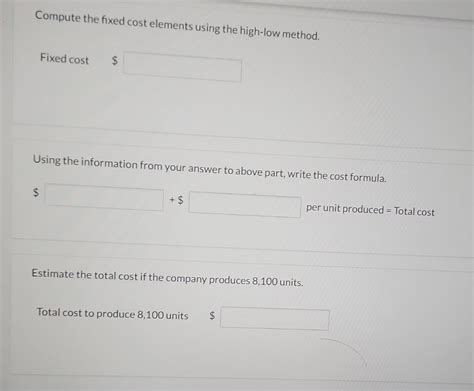 Solved Compute The Fixed Cost Elements Using The High Low