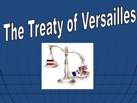 PPT The Treaty Of Versailles PowerPoint Presentation Free Download ID