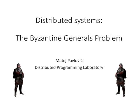Pdf Distributed Systems The Byzantine Generals Problem · Byzantine Generals Problem Commander