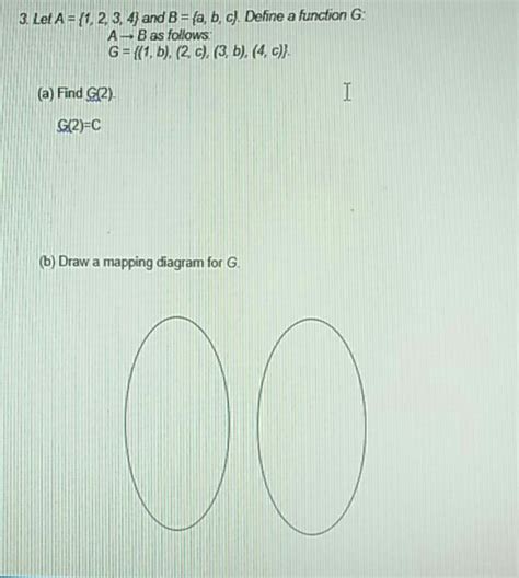Solved 3 Let A 1234 And B Abc Define A Function G Ato B As Follows G 1b2c