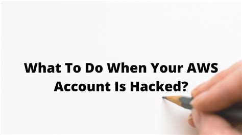 What To Do When Your AWS Account Is Hacked IsoWebTech Com