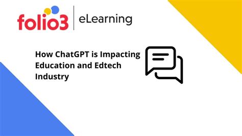 impact of chatgpt on the education and edtech industry