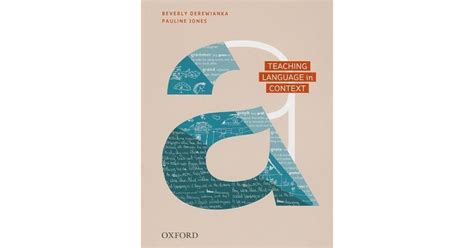 Teaching Language In Context By Beverly Derewianka