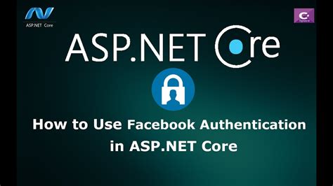 How To Use Facebook Authentication In Aspnet Core Youtube
