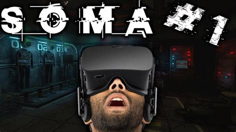 Vr Has Gotten Crazy Soma Part 1 Doublejump Youtube