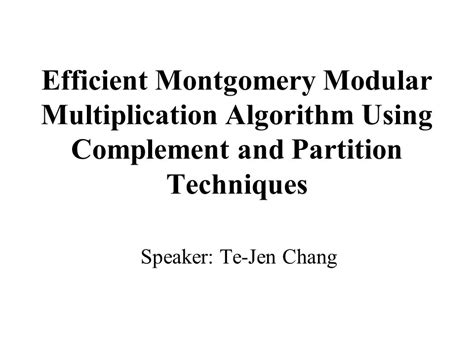 efficient montgomery modular multiplication algorithm using complement