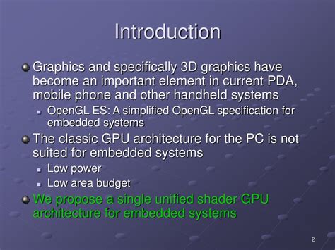 Ppt A Single Unified Shader Gpu Microarchitecture For Embedded