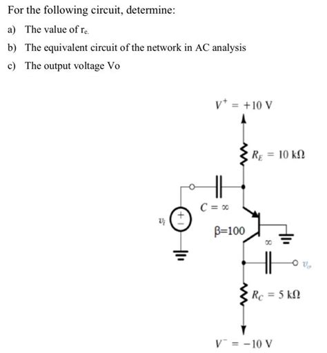 Solved For The Following Circuit Determine A The Value Of