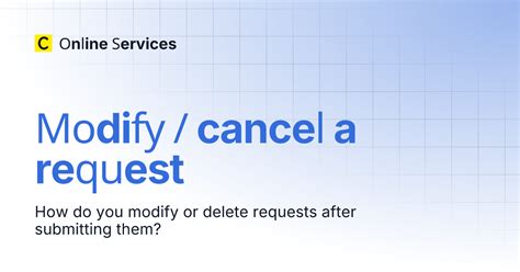 Modify Cancel A Request Online Services
