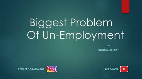 Biggest Problem Of Unemployment Main Problem Of Unemployment With Solutions By Dilshad