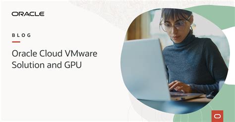 Dushmanta Roy Op Linkedin Oracle Cloud Vmware Solution And Gpu Address More Use Cases