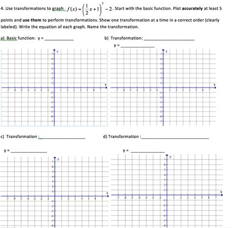 Solved 4 Use Transformations To Graph Start With The
