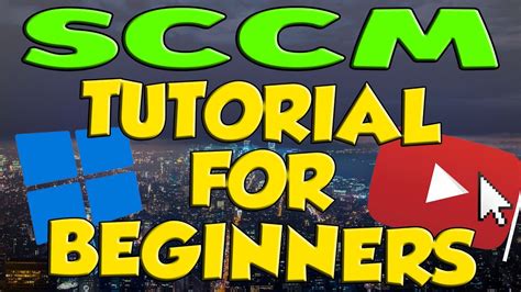 Sccm Tutorial For Beginners Walkthrough And Configuration For Post Installation Youtube