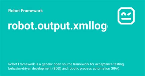 Robotoutputxmllogger Robot Framework
