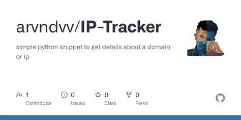 GitHub Arvndvv IP Tracker Simple Python Snippet To Get Details About A Domain Or Ip