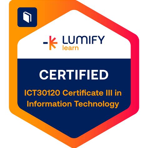 Ict30120 Certificate Iii In Information Technology Course Credly