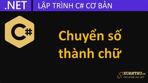 code c chuyển số thành chữ