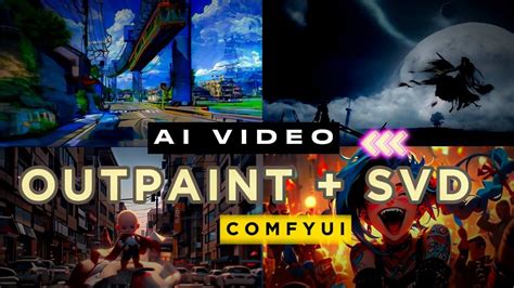 Outpainting SVD IP Adapter Upscale Comfyui Workflow Setting Animation Workflow