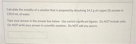 Solved Calculate The Molality Of A Solution That Is Prepared Chegg Com
