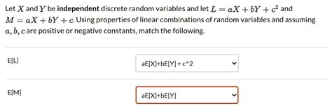 Solved Let X And Y Be Independent Discrete Random Variables And Let L