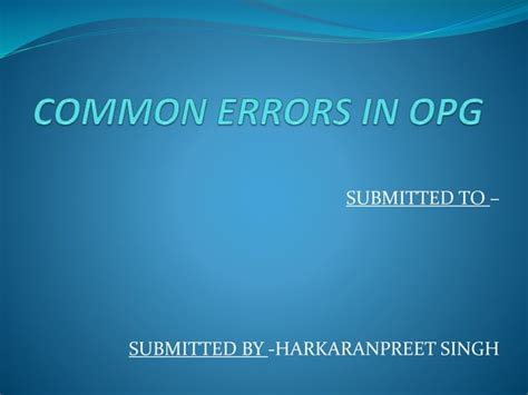Common Errors In Opg Ppt