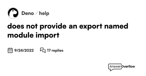 Does Not Provide An Export Named Module Import Deno