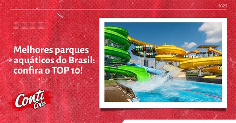 Melhores Parques Aquáticos Do Brasil Confira O Top 10 Conti Cola