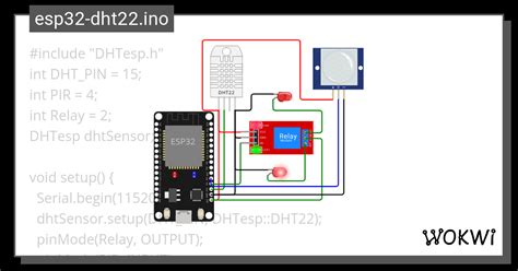 Relay With Pir And Dht22 Wokwi Esp32 Stm32 Arduino Simulator