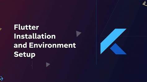 02 Flutter Installation And Environment Setup Youtube