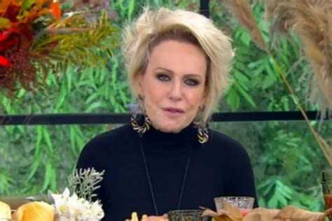 Ana Maria Braga Revela Gravidade Do Câncer Que Enfrentou Metrópoles